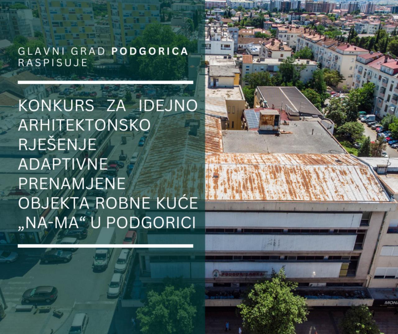 Glavni grad Podgorica raspisuje Konkurs za idejno arhitektonsko ...