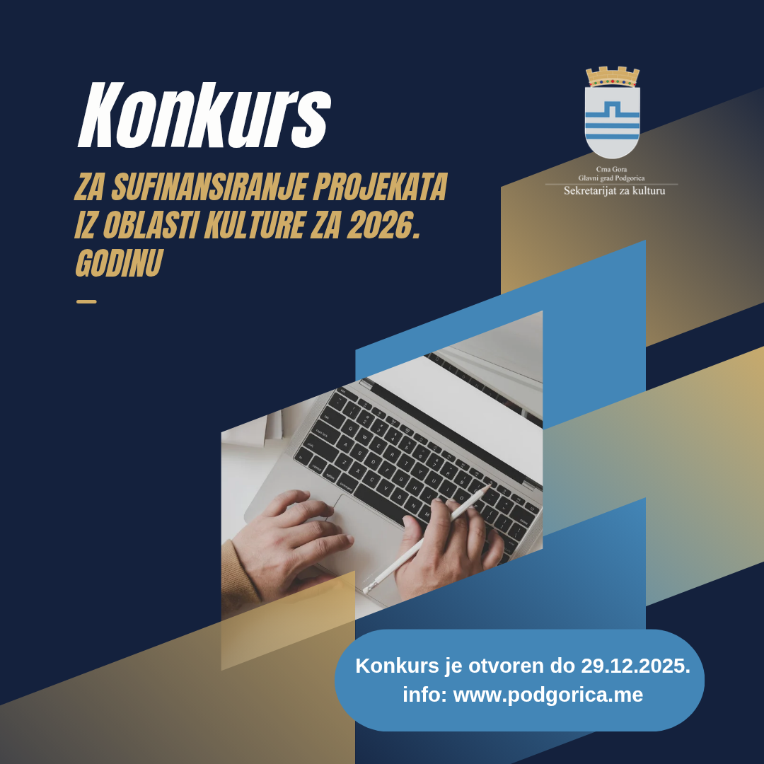 Sekretarijat za kulturu Glavnog grada raspisao je Konkurs za sufinansiranje projekata iz oblasti ...